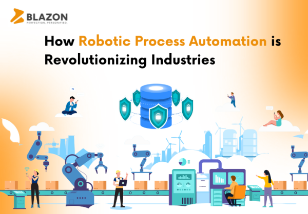 How Robotic Process Automation Is Revolutionizing Industries - Blog ...